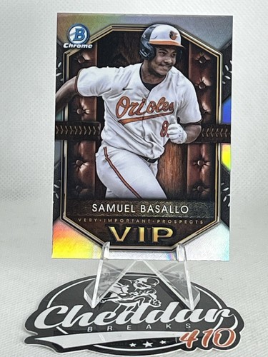 2025 Bowman Chrome VIP Samuel Basallo #VIP-4 Baltimore Oriole | eBay