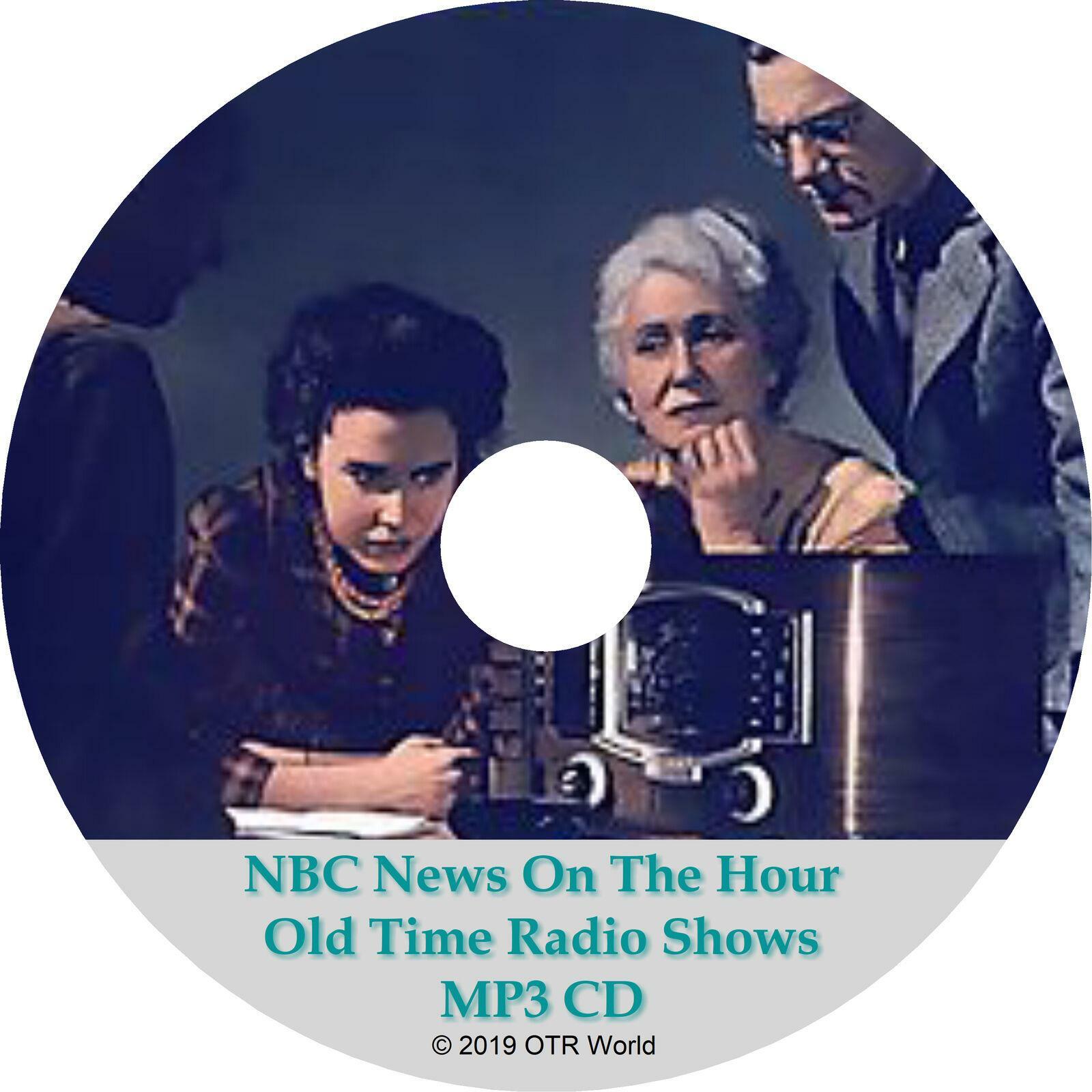 NBC News On The Hour Old Time Radio Shows 2 Episodes On MP3 CD-R OTR ...
