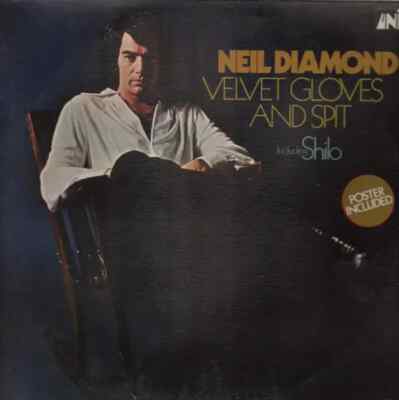 Neil Diamond Velvet Gloves And Spit NEAR MINT UNI Vinyl LP | eBay