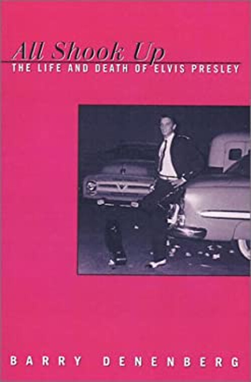 All Shook Up : The Life and Death of Elvis Presley Hardcover Barr ...