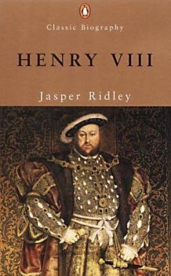 Henry VIII (Penguin Classic Biography) by Jasper Ridley | eBay