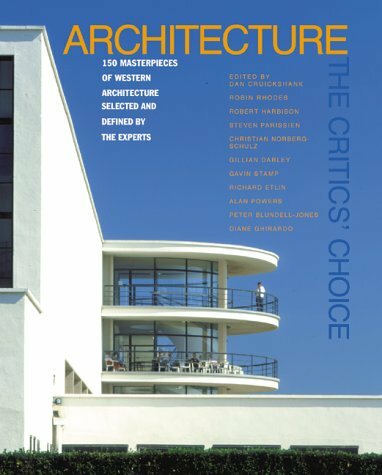 Architecture The Critics' Choice 150 Masterpieces of We Hardcover for ...
