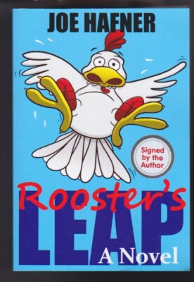 Rooster's Leap Paperback 2017 by Joe Hafner SIGNED COPY LN | eBay