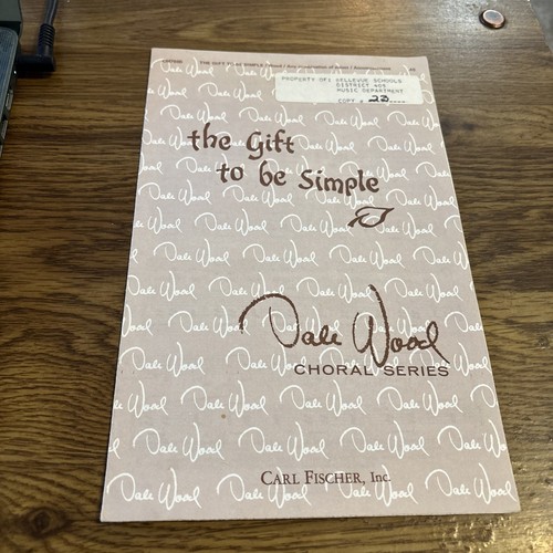 The Gift to Be Simple Choral Sheet Music Dale and Linda Wood , CM7865 ...
