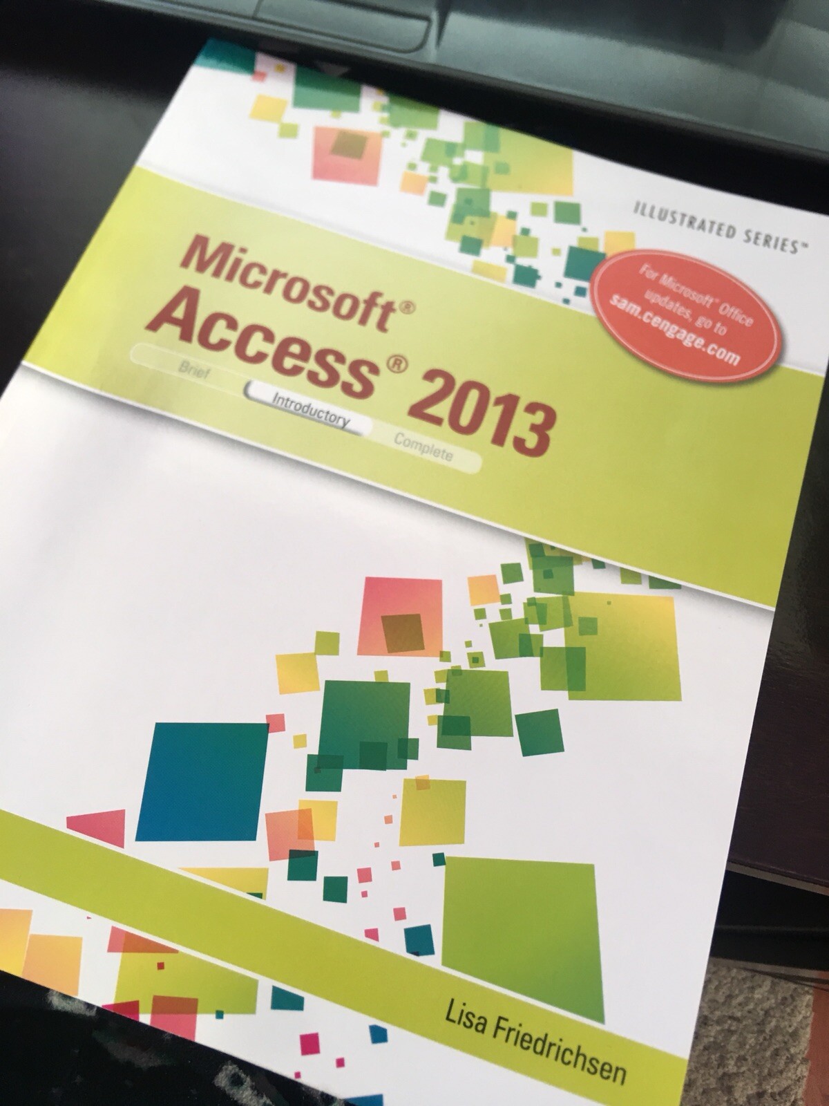 Mindtap Course List Ser.: MicrosoftÂ AccessÂ 2013 : Illustrated Introductory by Lisa ...