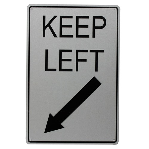 Warning Notice KEEP LEFT Sign Traffic 200x300mm Metal Road Enter Cross ...