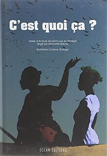C Est Quoi Ca von Collectif | Buch | Zustand sehr gut | eBay.de