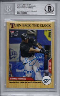 Frank Thomas 2020 Topps Now Turn Back The Clock 500 HR Signed Card ...