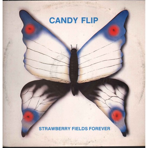 Candy Flip ‎Vinile 12" Strawberry Fields Forever / Butterfly Music ...