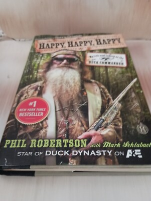 Happy Happy Happy Phil Robertson Mark Schlabach used hardcover 2013 | eBay