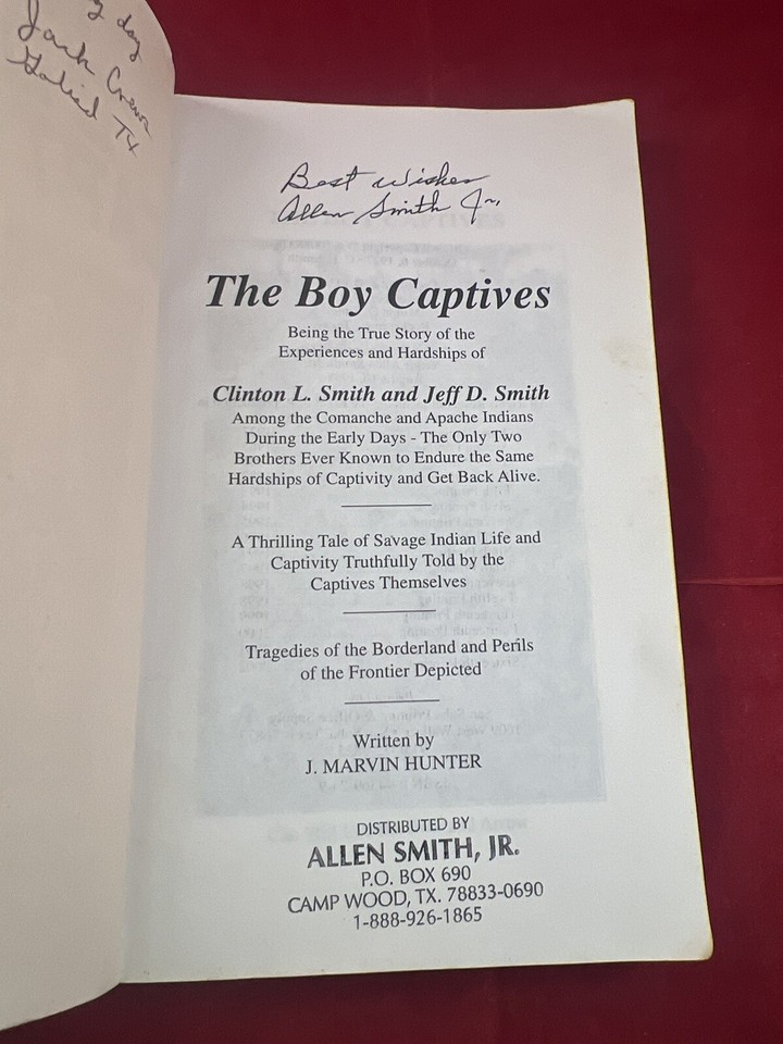 *SIGNED* The Boy Captives Clinton L Smith Story Of Brothers Captured By ...