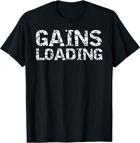 Distressed Gains Loading Sarcastic Workout Cool Gift Unisex T-Shirt | eBay