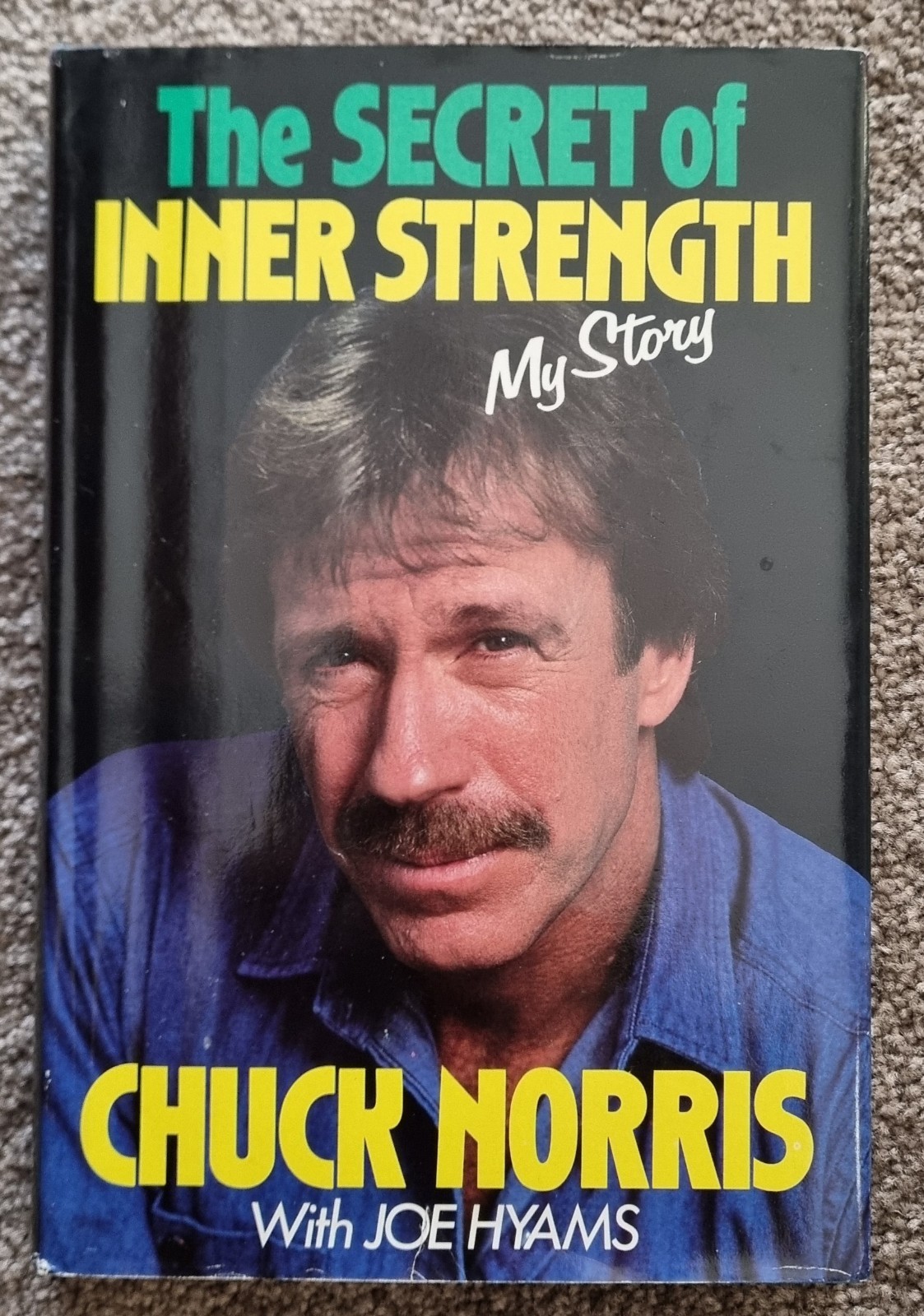 The Secret of Inner Strength SIGNED by Chuck Norris - Hardcover | eBay