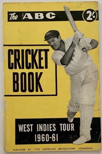 ABC Cricket Book 1960-61 West Indies Australian Tour Good condition ...