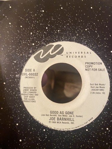 Joe Barnhill - Good As Gone 1989 7", Promo Universal Records UVL-66032 ...