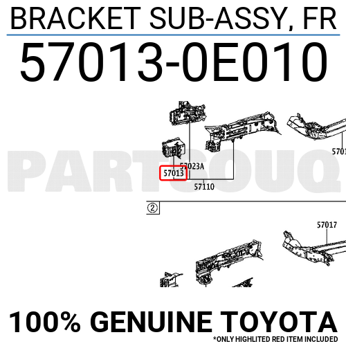 570130E010 Genuine Toyota BRACKET SUB-ASSY, FR 57013-0E010 | eBay