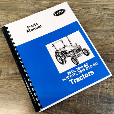 Long 2610 2610Sd 2610Dtc 2610Dtc-Sd Tractor Parts Manual Catalog ...