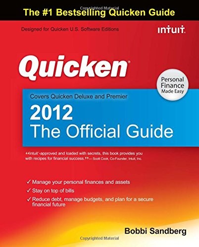 QUICKEN 2012 THE OFFICIAL GUIDE (QUICKEN PRESS) By Bobbi Sandberg ...