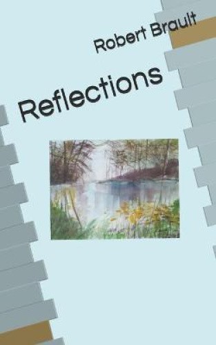 Reflections by Robert Brault [Paperback] NEUF 9781548019365 | eBay