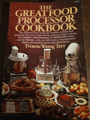 The Great Food Processor Cookbook | eBay