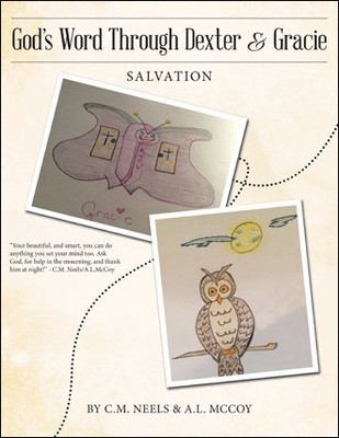 God’s Word Through Dexter & Gracie : Salvation, Paperback by Neels, C ...