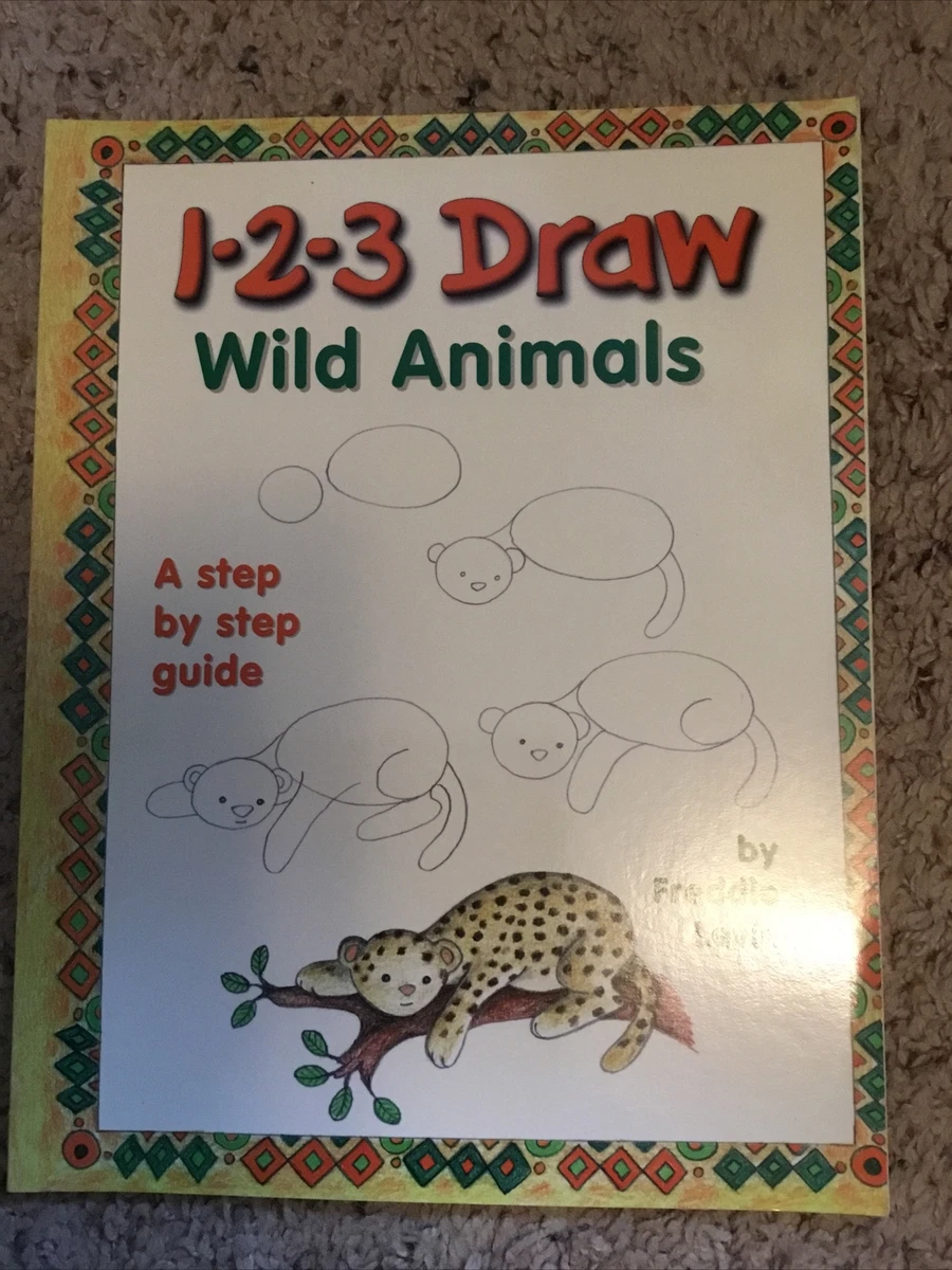 How To Draw Wild Animals Step By Step