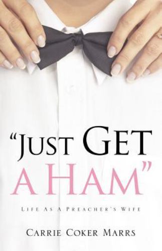 Just Get A Ham by Marrs, Carrie Coker 9781597815048| eBay