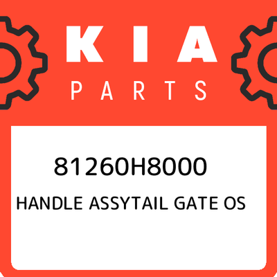 81260H8000 Kia Handle assytail gate os 81260H8000, New Genuine OEM Part ...