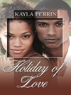 Holiday of Love by Kayla Perrin (2004, Hardcover) for sale online | eBay