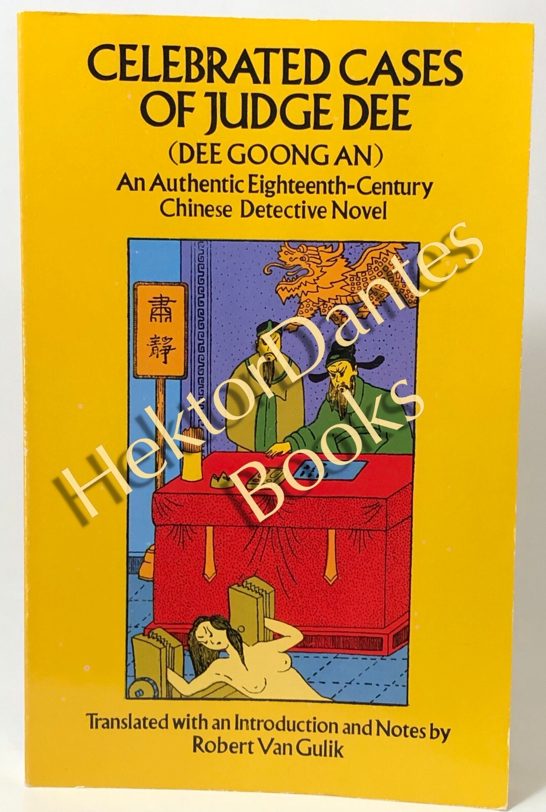 Celebrated Cases of Judge Dee: An Authentic by Robert Van Gulik (1976 ...