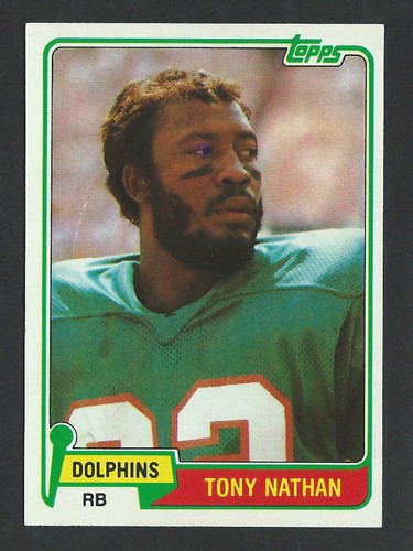 1981 Topps #506 TONY NATHAN Miami Dolphins ROOKIE - Alabama Crimson ...