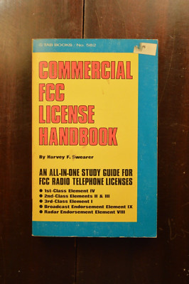 Commercial FCC License Handbook by Harvey F. Swearer 1975 Paperback ...