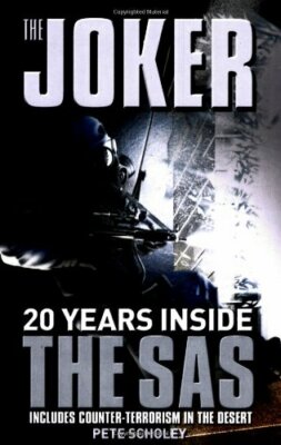 The Joker: 20 Years Inside the SAS by Scholey, Peter Paperback Book The ...