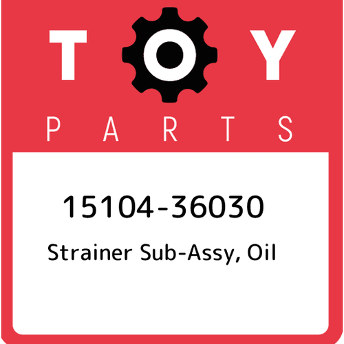 15104-36030 Toyota Strainer sub-assy, oil 1510436030, New Genuine OEM ...