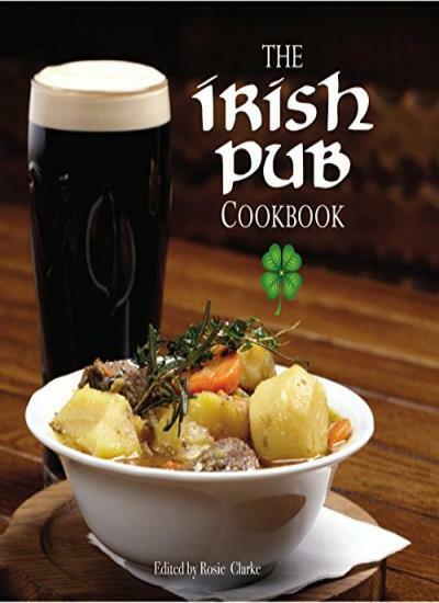 The Irish Pub Cookbook. 9780785832195 9780785832195| eBay