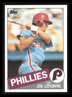 Joe Lefebvre 1985 Topps #531 Philadelphia Phillies | eBay