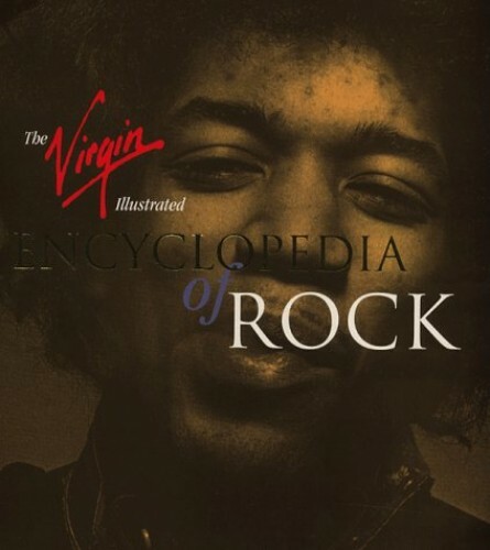 The Virgin Illustrated Encyc Rock (Virgin Encyclopedia) by 0753503344 ...