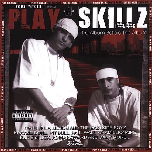 PLAY N SKILLZ/CHAMILLIONAIRE - THE ALBUM BEFORE THE ALBUM [PA] NEW CD ...