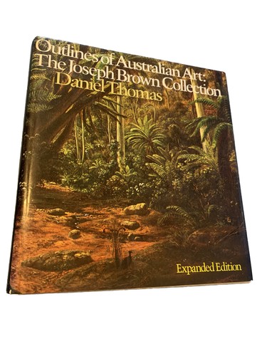 AUSTRALIANA ,OUTLINES OF AUSTRALIAN ART , THE JOSEPH BROWN COLLECTION ...