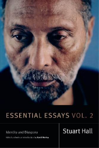 Stuart Hall Essential Essays, Volume 2 (Poche) Stuart Hall: Selected ...