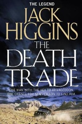 Jack Higgins The Death Trade (Paperback) Sean Dillon Series (UK IMPORT ...