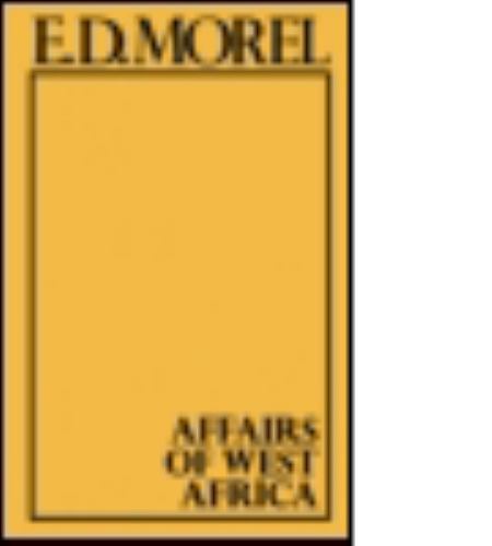 Affairs of West Africa by Edmund Dene Morel (1968, Hardcover) for sale ...