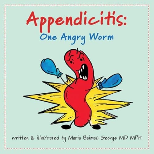 Appendicitis: One Angry Worm by Maria Baimas-George NEW BOOK | eBay UK
