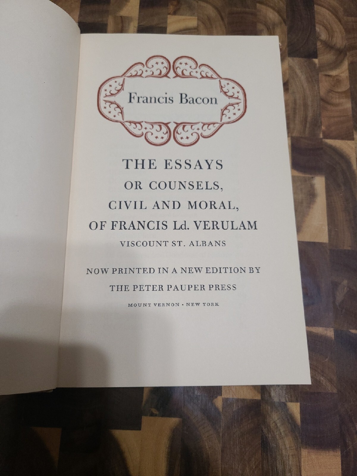 Francis Bacon THE ESSAYS Or Counsels Civil and Moral of Francis Ld ...