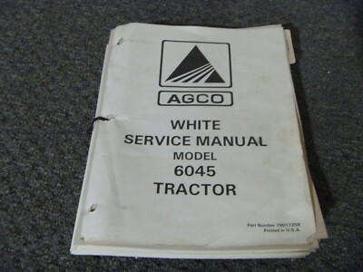Agco White 6045 Tractor Shop Service Repair Manual PN 79017258 xz | eBay