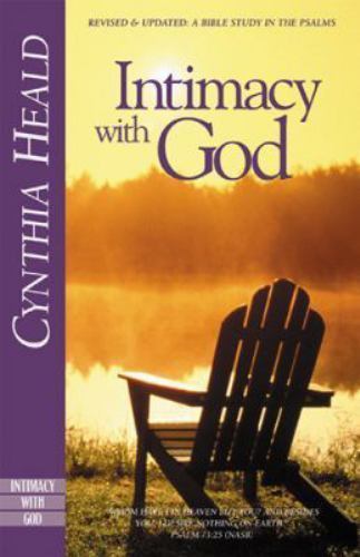 Intimacy with God : A Bible Study in the Psalms by Cynthia Heald (2000 ...