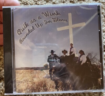 Quik as a Wink - Rounded Up In Glory, Yodeling Ainsworth Nebraska ...