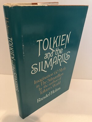 TOLKIEN AND THE SILMARILS by Randel Helms 1st Edition 1981 Silmarillion ...