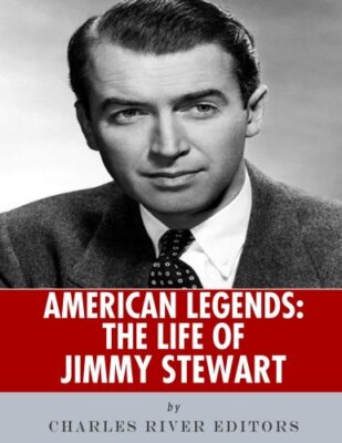 American Legends: The Life of Jimmy Stewart 9781542751933 Fast Free ...