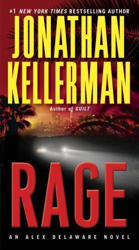 Rage : An Alex Delaware Novel by Jonathan Kellerman (2013, Mass Market) for sale online | eBay